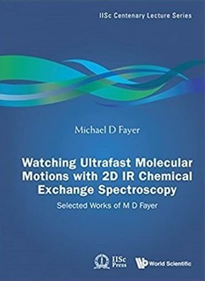 Watching Ultrafast Molecular Motions with 2D IR Chemical Exchange ...